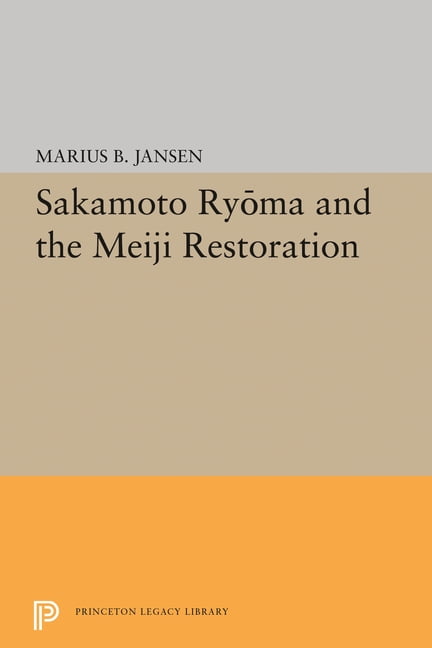 Sakamato Ryoma and the Meiji Restoration - Walmart Business Supplies