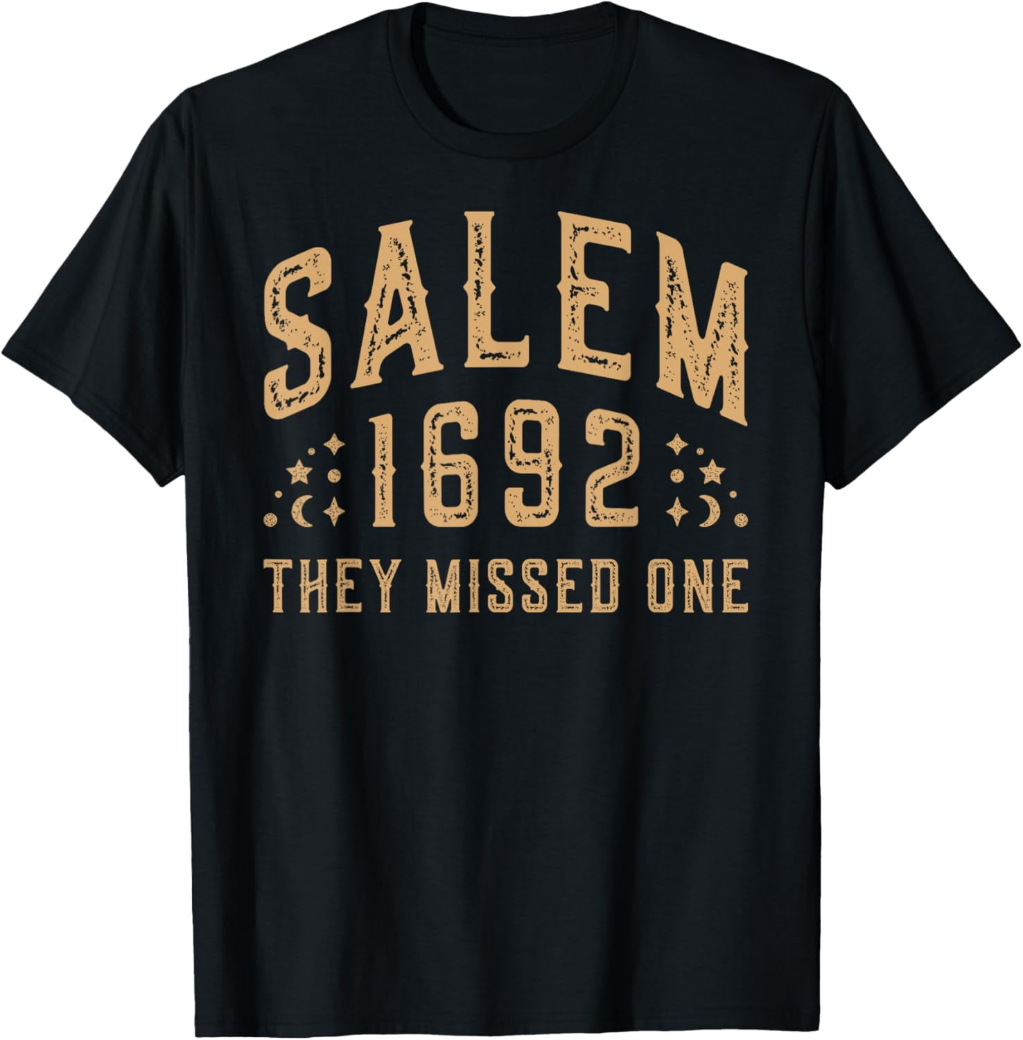Salem 1692 They Missed One Witch Trials Halloween Feminism T-Shirt ...
