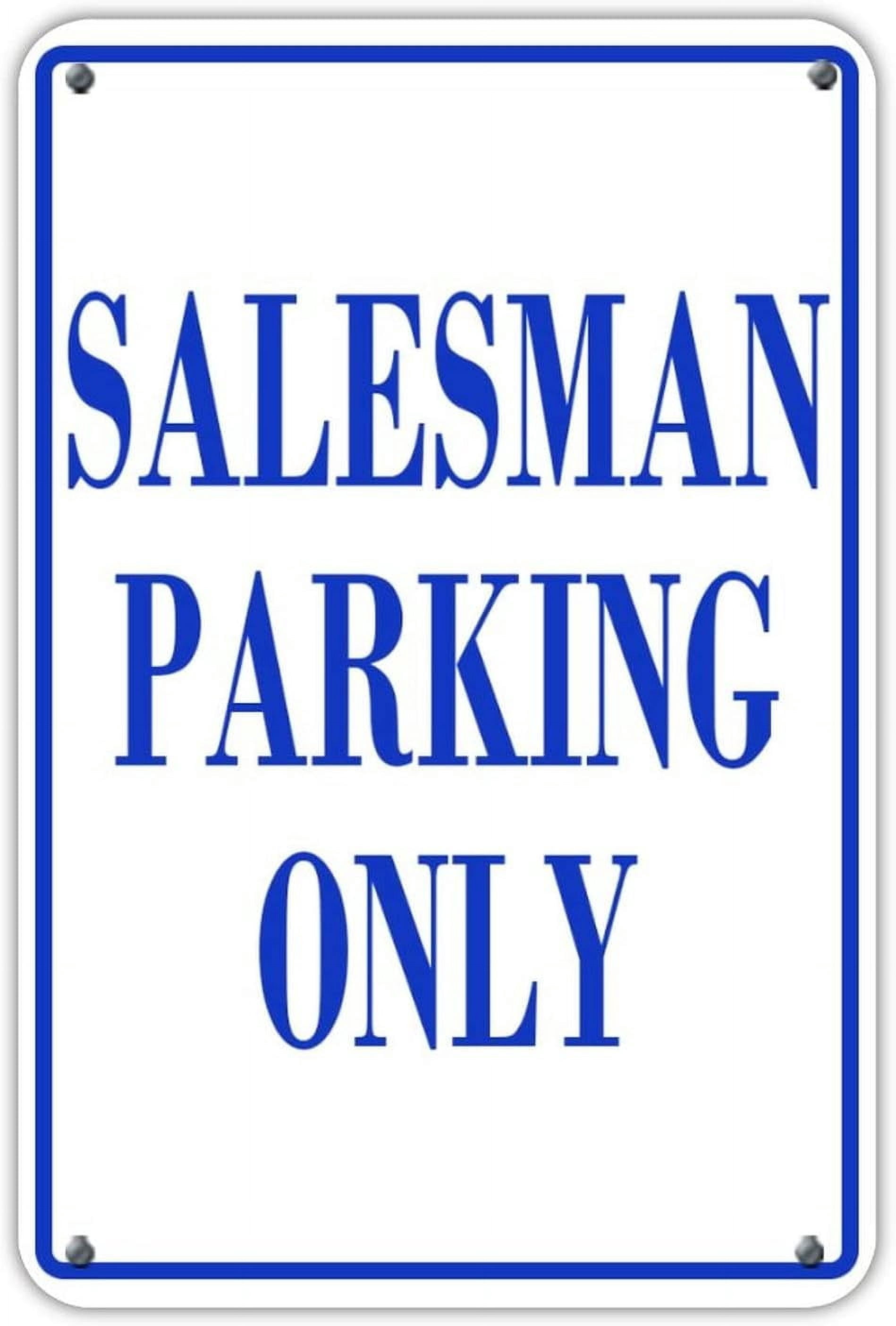 Salesman Parking Only Sign Blue Traffic Sign Indoor Outdoor Decor ...
