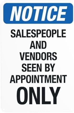 Salespeople And Vendors Seen By Appointment Only Warning Sign, Visitor ...
