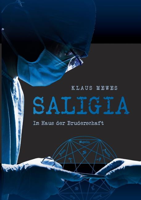 Saligia German Edition Paperback 3743154447 9783743154445 Klaus Mewes ...