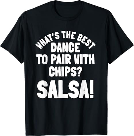 Salsa And Chips Cuisine Cinco De Mayo Mexican Dance Pair T-Shirt ...