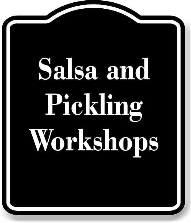 Salsa And Pickling Workshops BLACK Aluminium Composite Sign 8.5''x10 ...