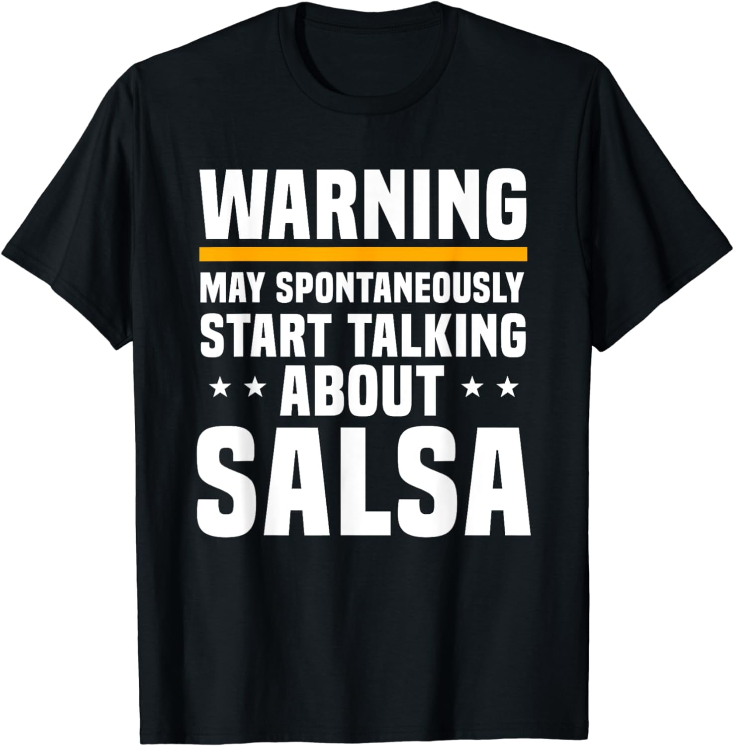 Salsa Dance Latin Genre Style Salsera Salsero Warning T-Shirt - Walmart.com