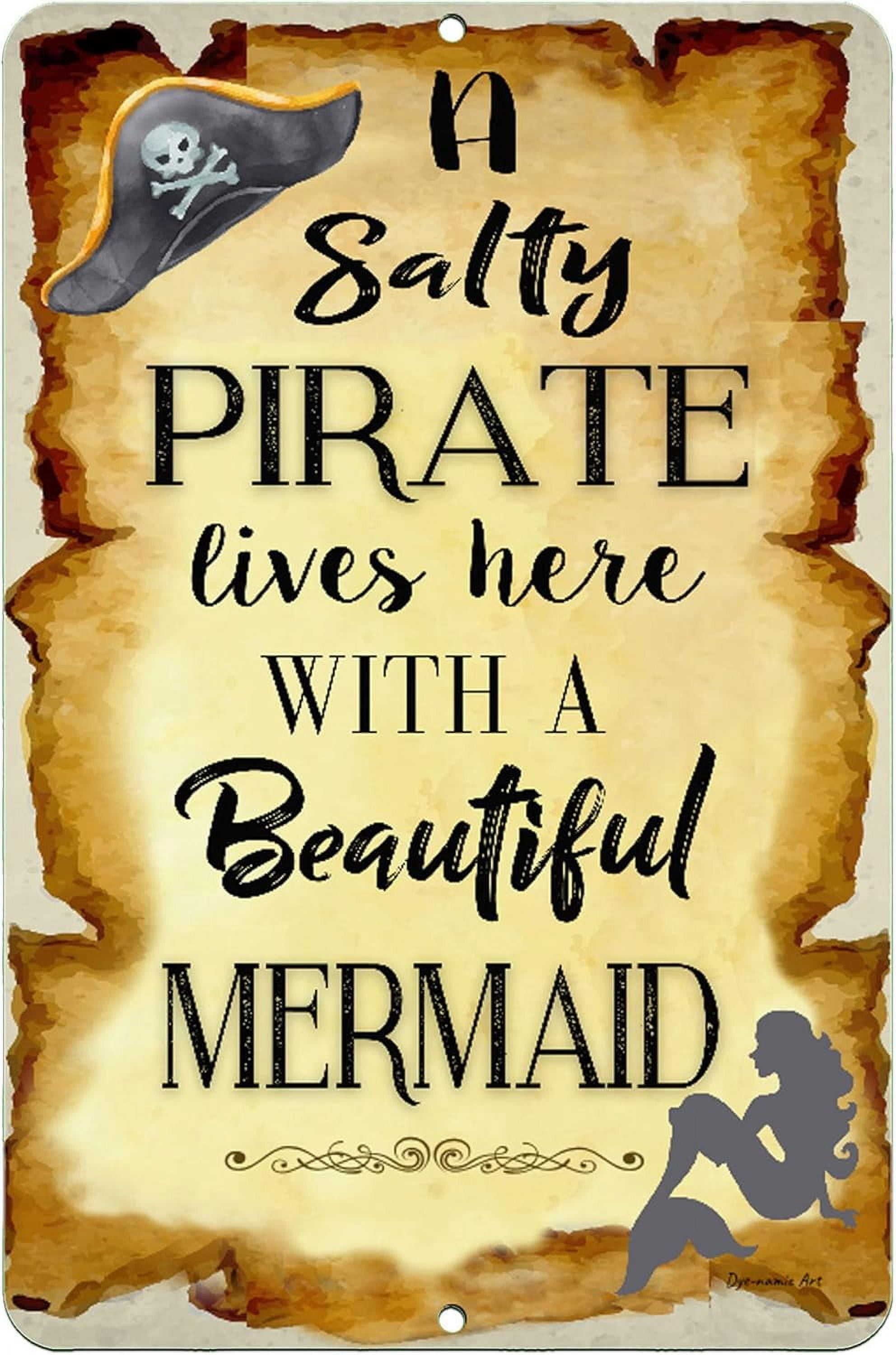 Salty Pirate Lives Here with a Beautiful Mermaid Metal Sign Nautical ...