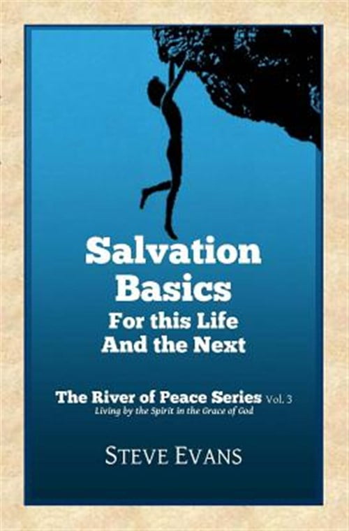 Salvation Basics: How to Get Saved and Stay Saved - Walmart.com