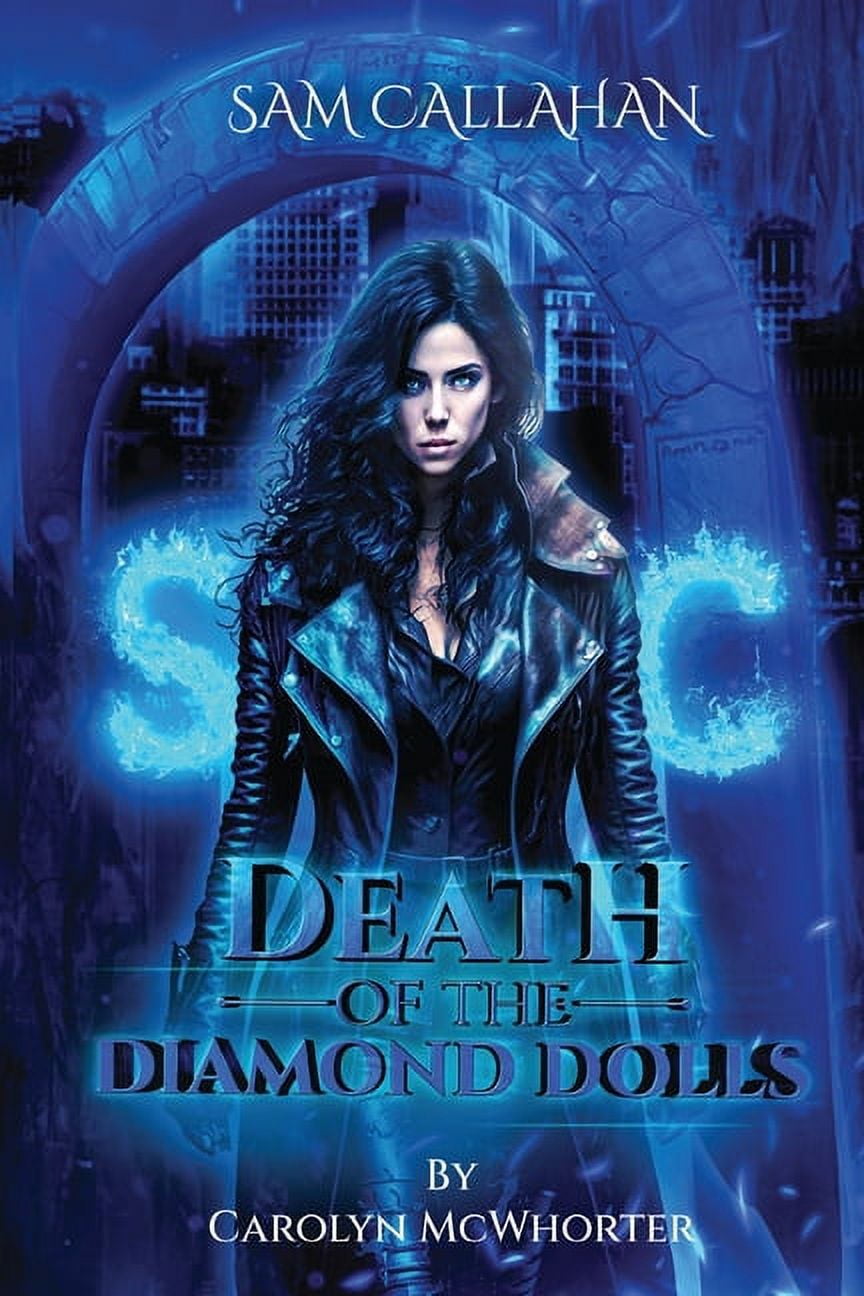 Sam Callahan: Death of the Diamond Dolls, (Paperback) - Walmart.com