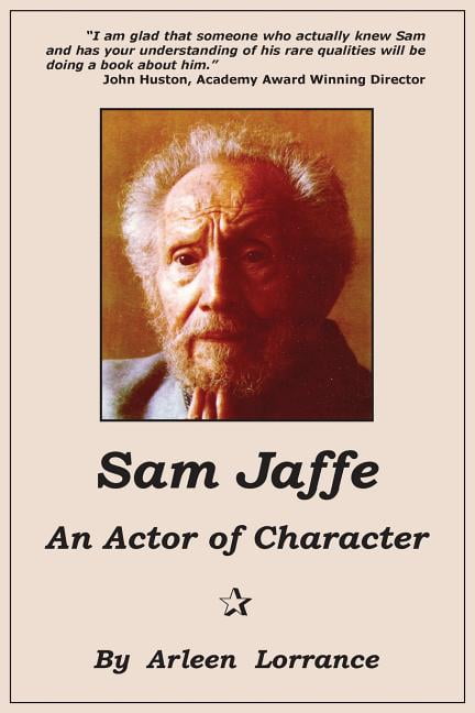 Sam Jaffe: An Actor of Character Paperback 0916192571 9780916192570 ...