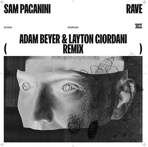 Sam Paganini - Rave - Adam Beyer & Layton Giordani Remix - Music ...