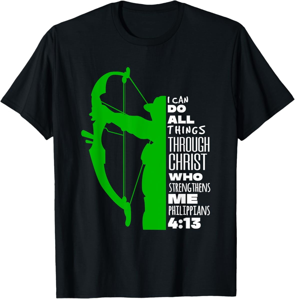 Sam Soft Archery Philippians 4:13 Bow Arrow Bible Verse Outfit T-Shirt ...