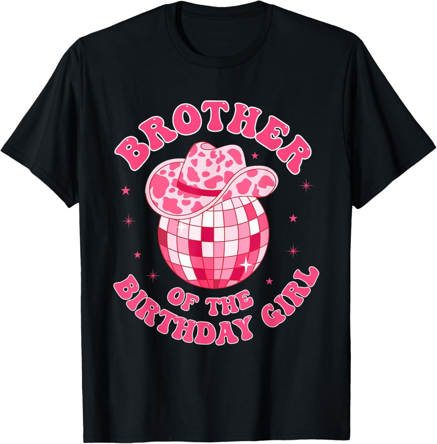 Sam Soft Brother Of The Birthday Girl Cowgirl Hat Disco Rodeo Party T ...