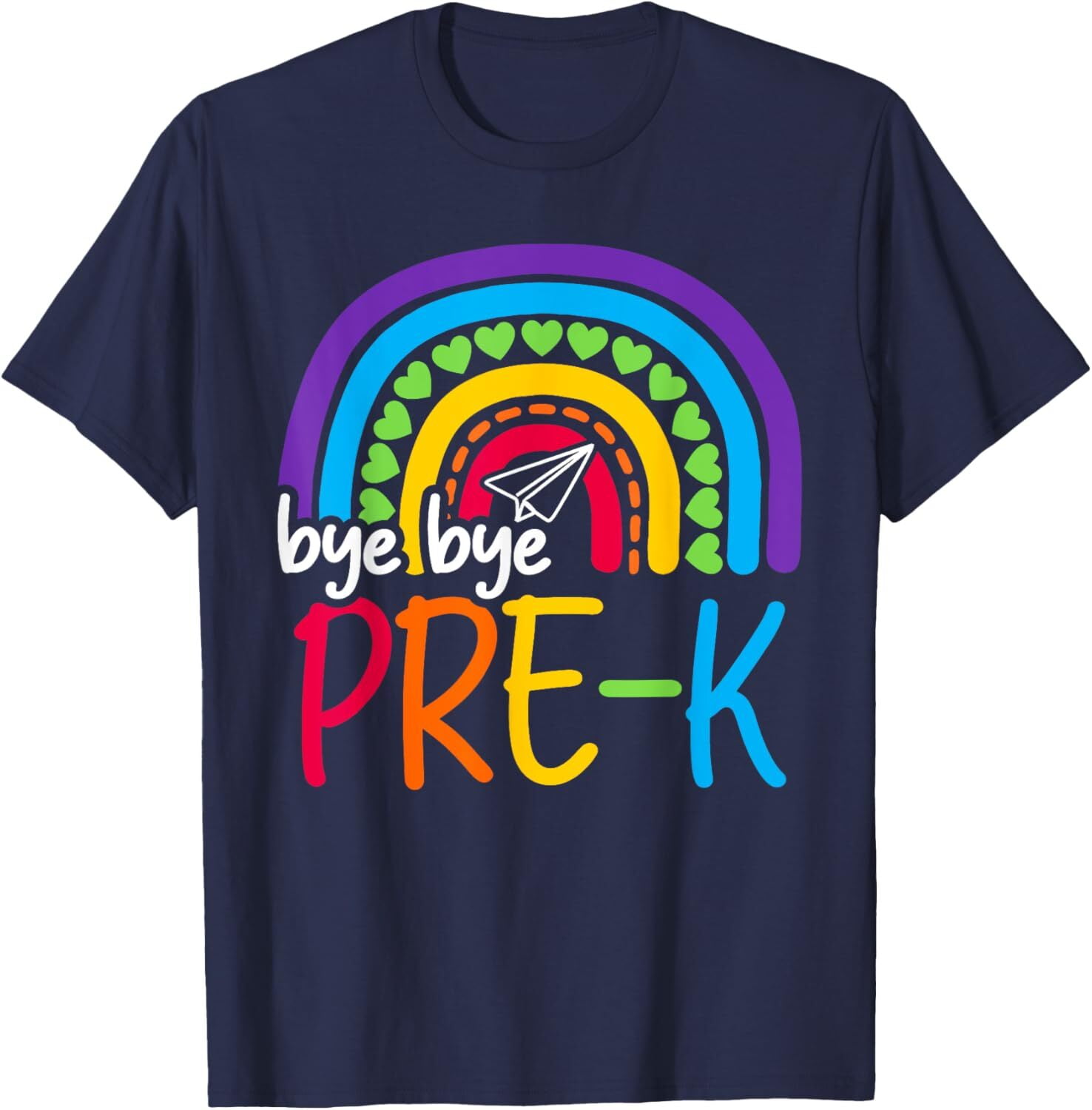Sam Soft Bye Bye Pre-K Last Day Of School Teacher Rainbow T-Shirt ...