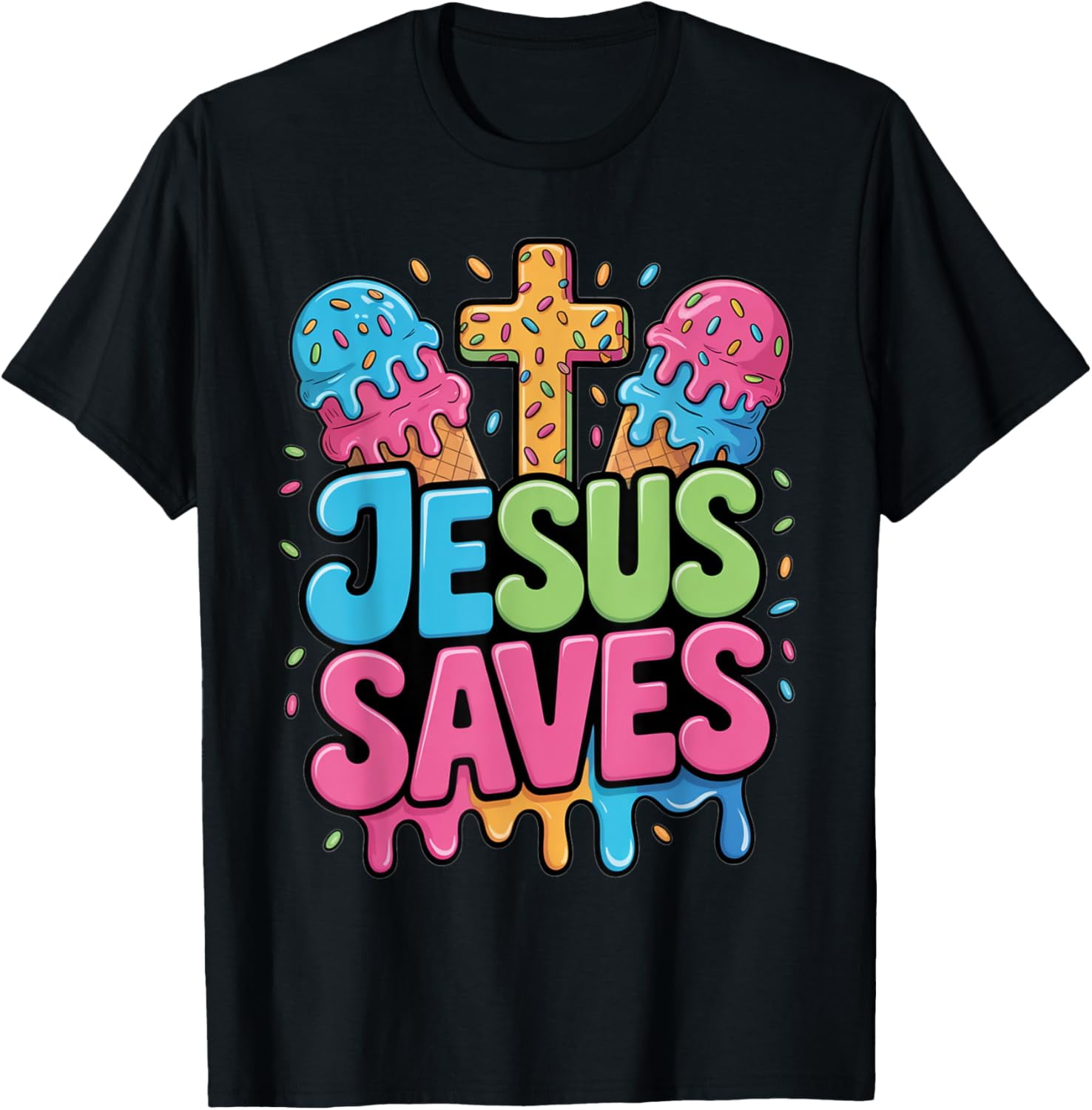 Sam Soft Christ Saves Ice Cream Christian Drip Faith Religious T-Shirt ...