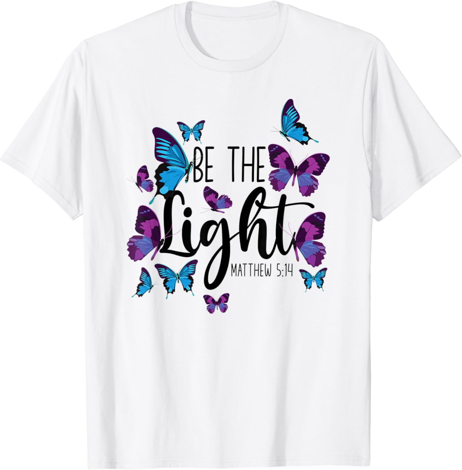 Sam Soft Christian Bible Verse Butterfly Be The Light Matthew 5:14 T ...