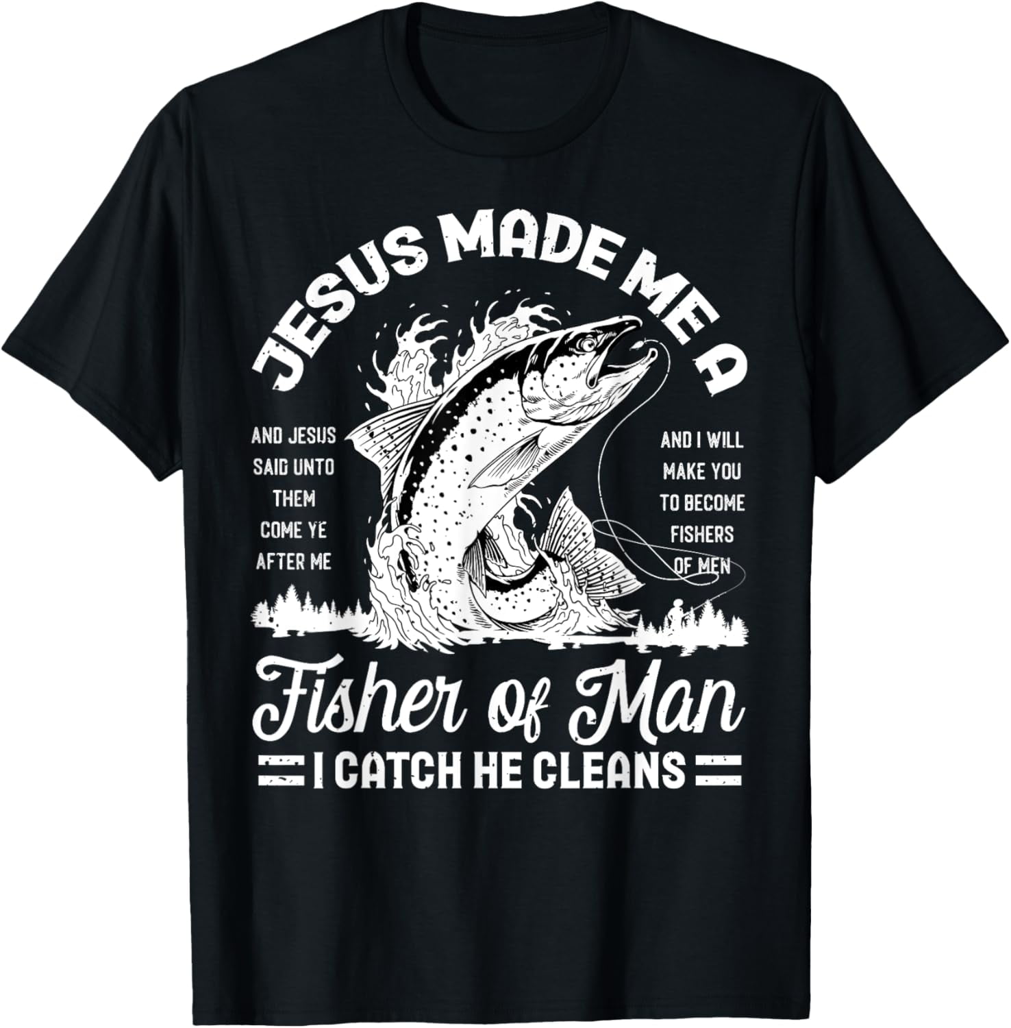 Sam Soft Christian Lovers Christ Made Me A Fisherman Faith Fisherman T-Shirt - Walmart.com
