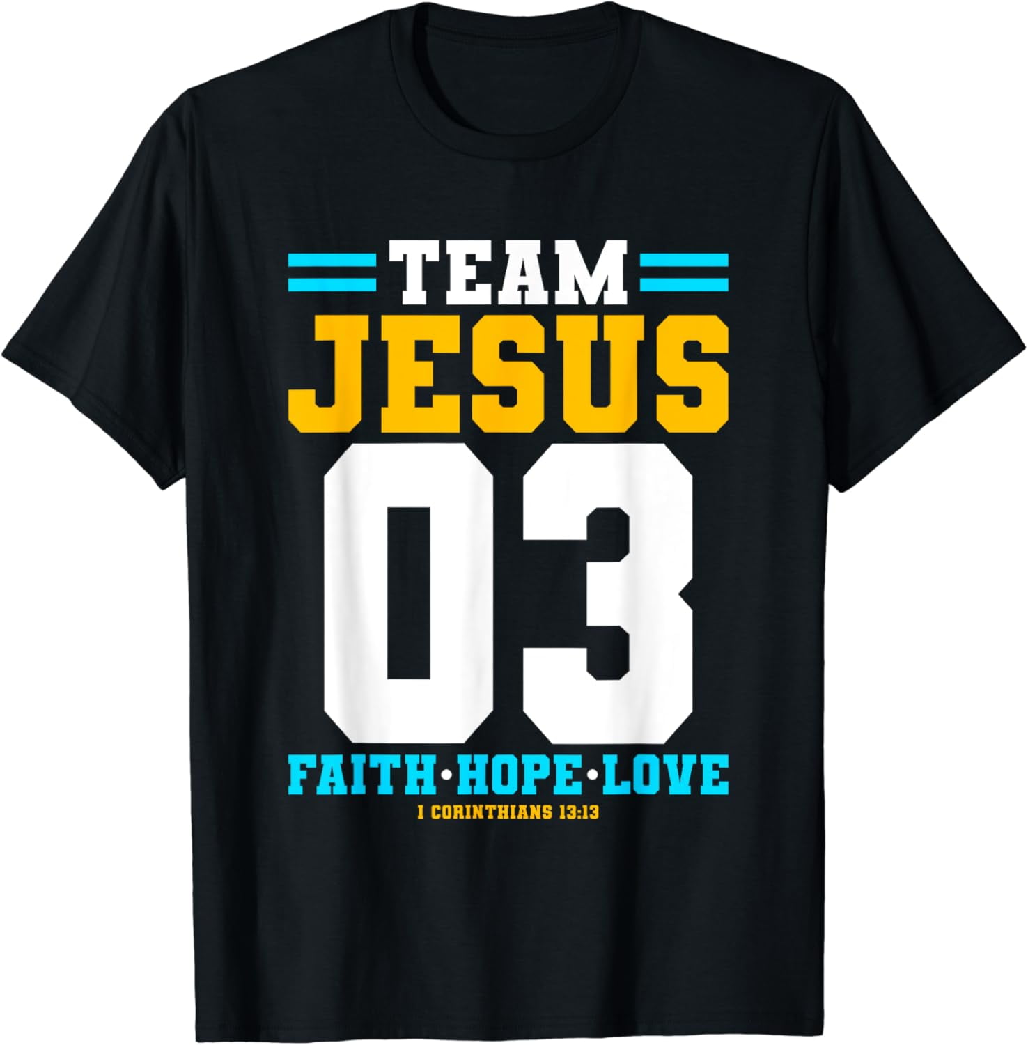 Sam Soft Christian - Team Christ 03 Faith Hope Love T-Shirt - Walmart.com