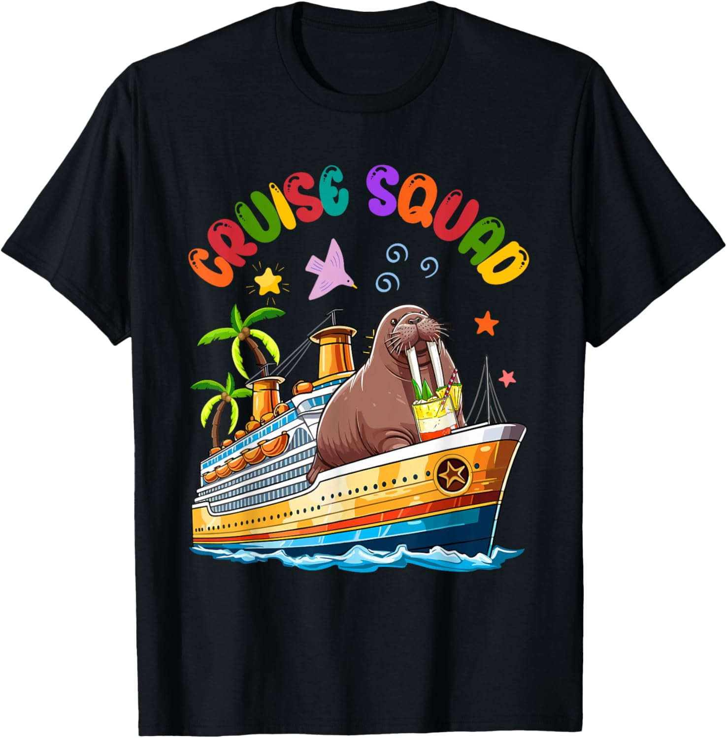 Sam Soft Cruise Squad Cute Walrus On Cruise Ship Colorful T-Shirt Sea ...