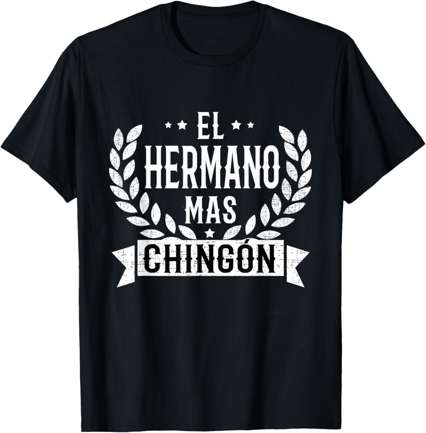 Sam Soft El Hermano Mas Chingon Spanish Brother T-Shirt - Walmart.com