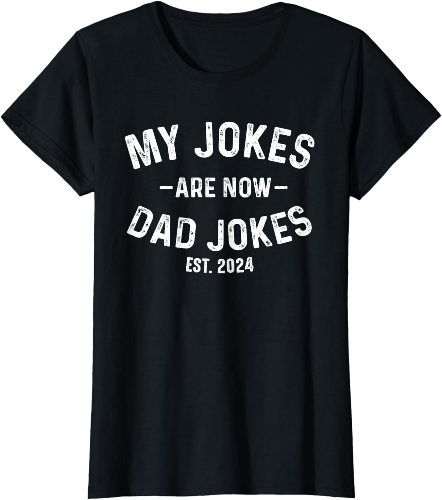 Sam Soft First Time Theme My Jokes Are Now Dad Jokes T-Shirt - Walmart.com
