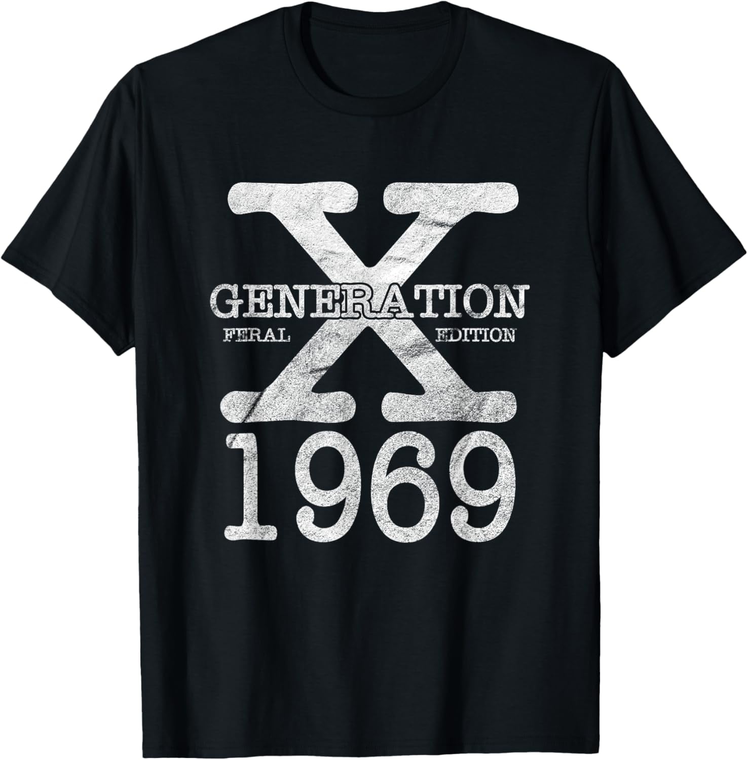 Sam Soft Gen X 1969 Feral Edition Gen Xer Born 1969 Retro Vintage Tee T-Shirt - Walmart.com