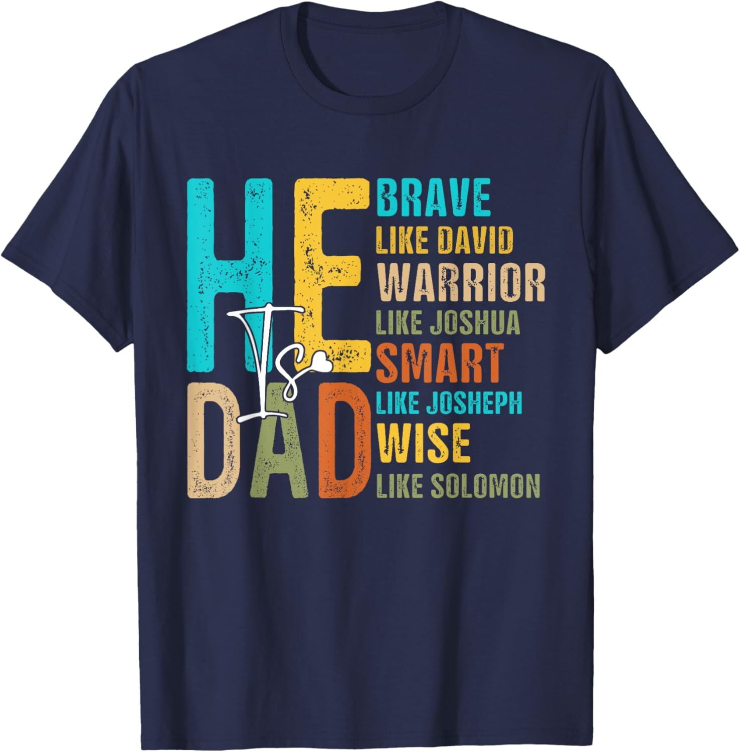 Sam Soft He Is Dad Brave Like David Dad Bible Verse Happy Fathers Day T ...