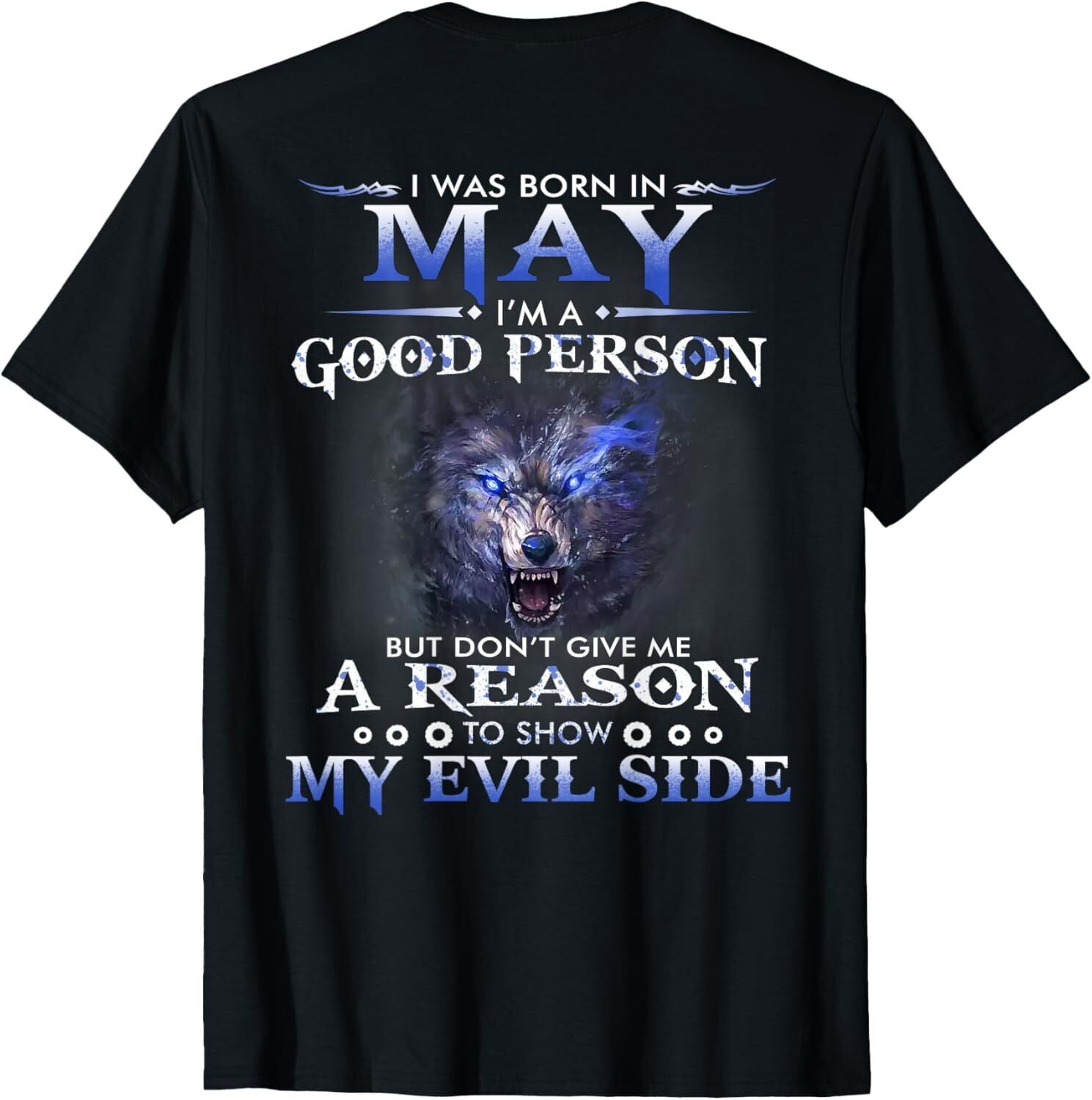 Sam Soft I Was Born In May I'M A Good Person T-Shirt - Walmart.com