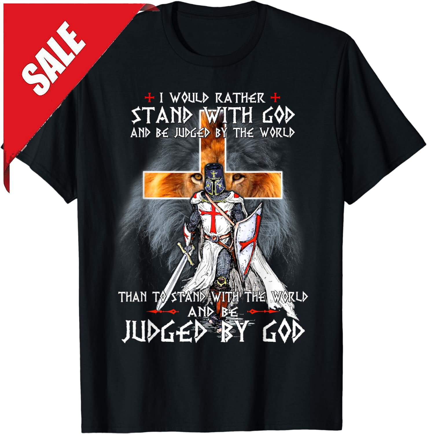 Sam Soft I Would Rather Stand With God And Be Judged By The World Tee ...