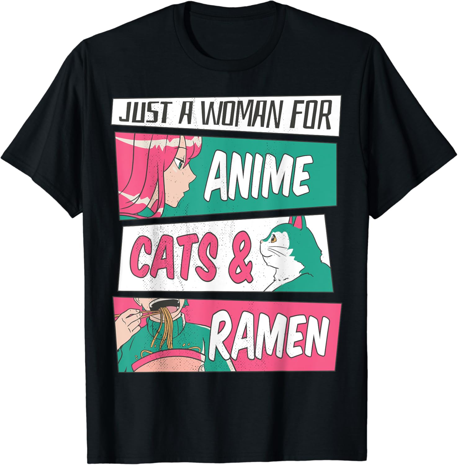 Sam Soft Just A Woman For Anime, Cats & Ramen. T-Shirt - Walmart.com