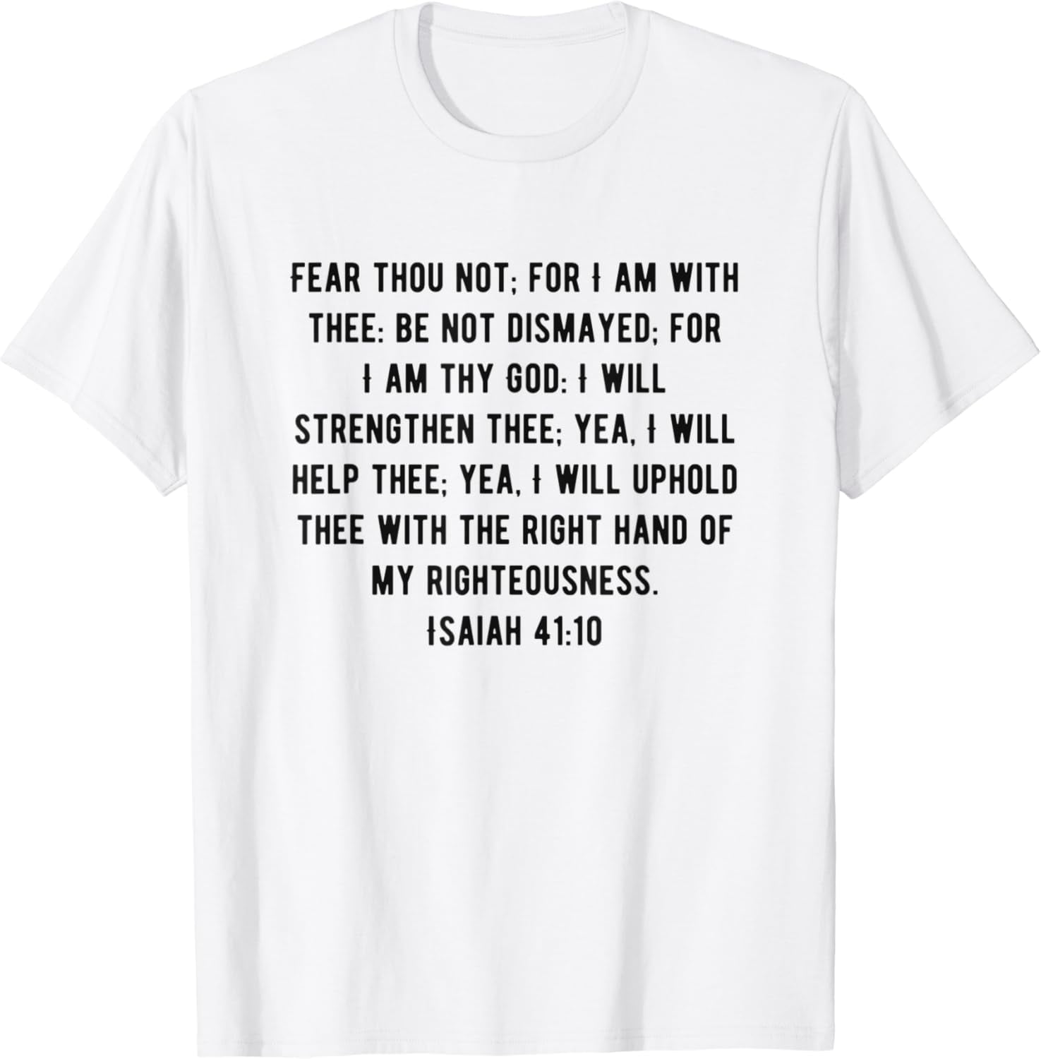 Sam Soft Kjv Bible Verse Isaiah 41:10 T-Shirt - Walmart.com