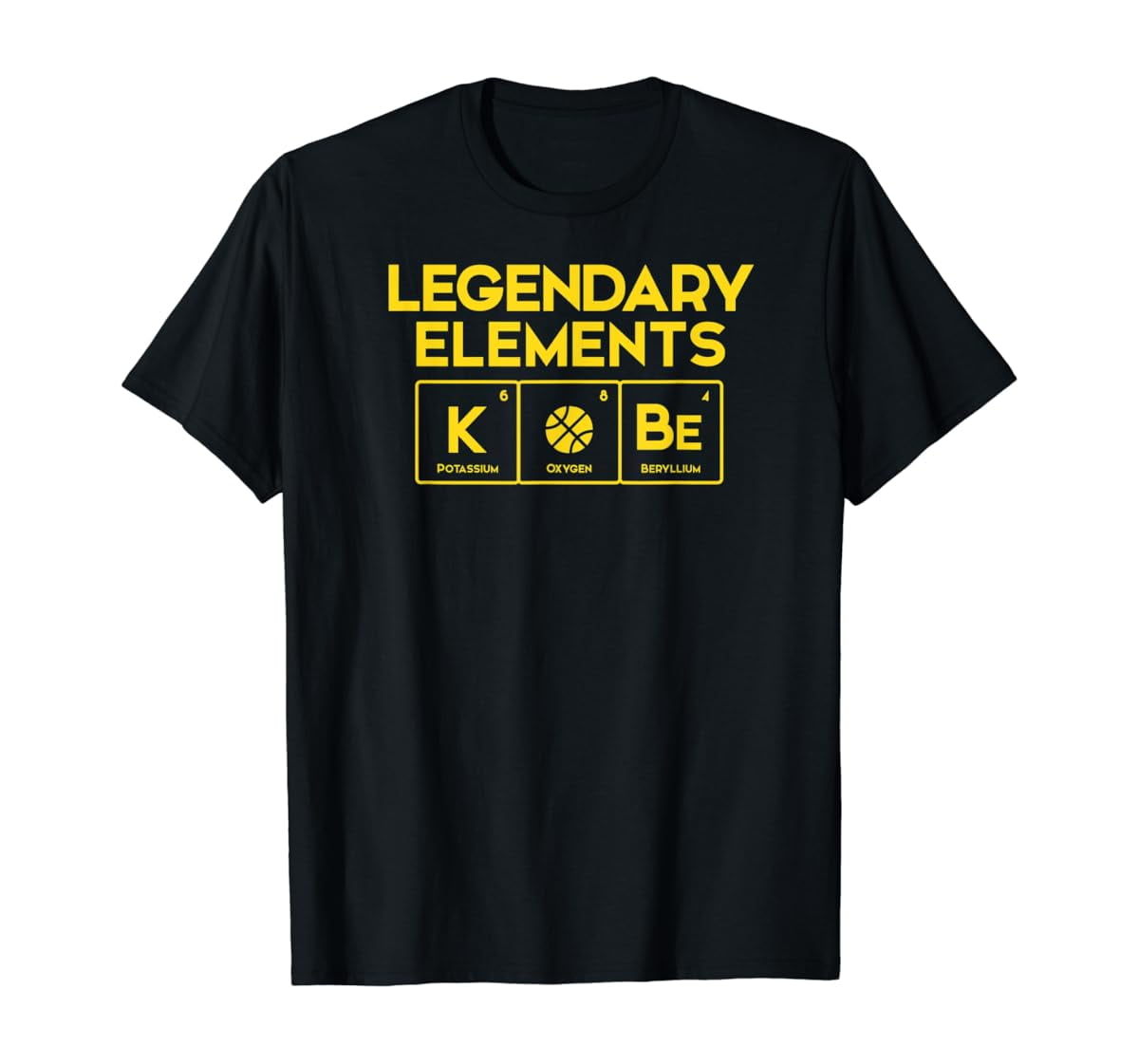 Sam Soft Legendary Elements Of Basketball, K-O-Be, Periodic Table Fun T-Shirt Full Size S-5Xl ...