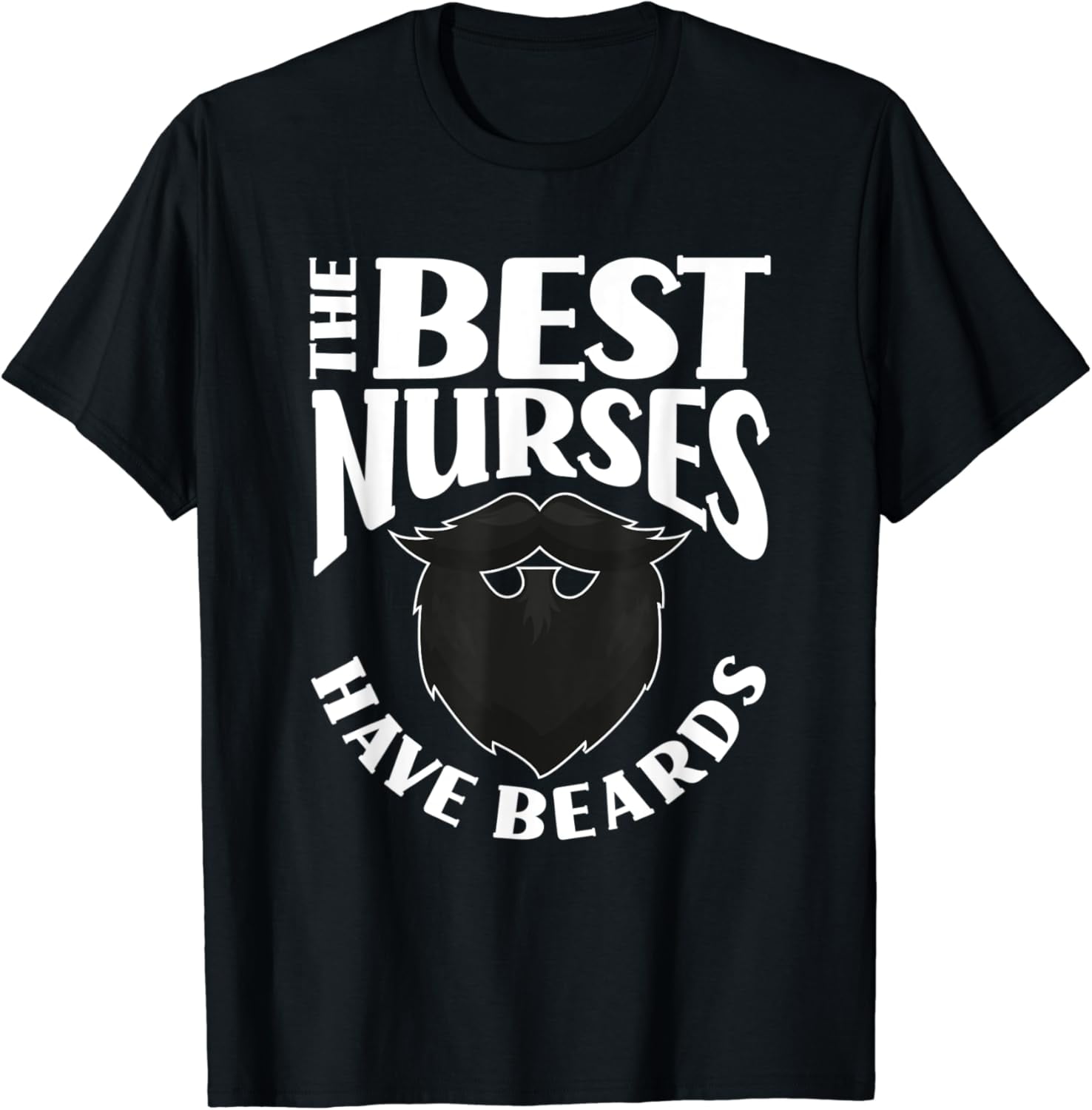 Sam Soft Mens The Best Nurses Have Beards Male Nurse Murses Funny Murse ...