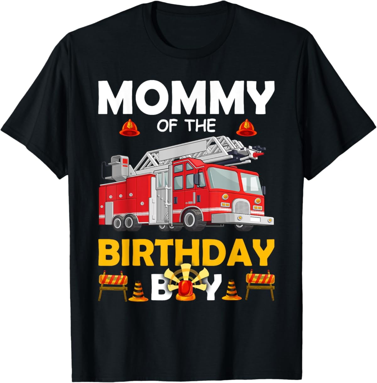 Sam Soft Mommy Of The Birthday Boy Fire Truck Firefighter Party Mom T ...