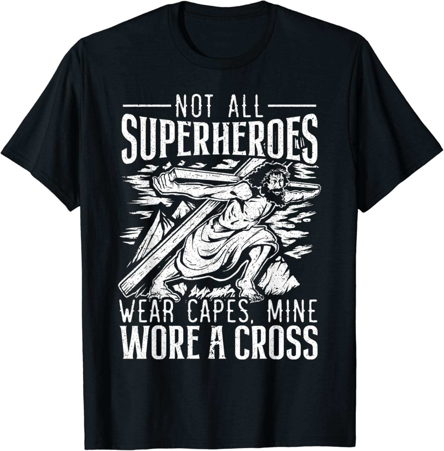 Sam Soft Not All Superheroes Wear Capes Mine Wore A Cross Christ T-Shirt - Walmart.com