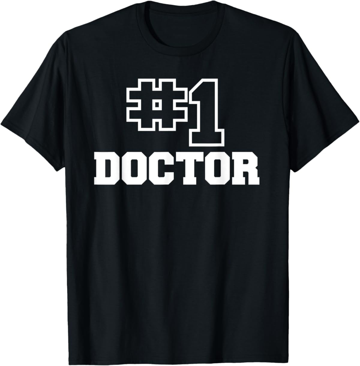Sam Soft Number One Doctor No. 1 Best Medical Worker #1 Womens Mens T ...