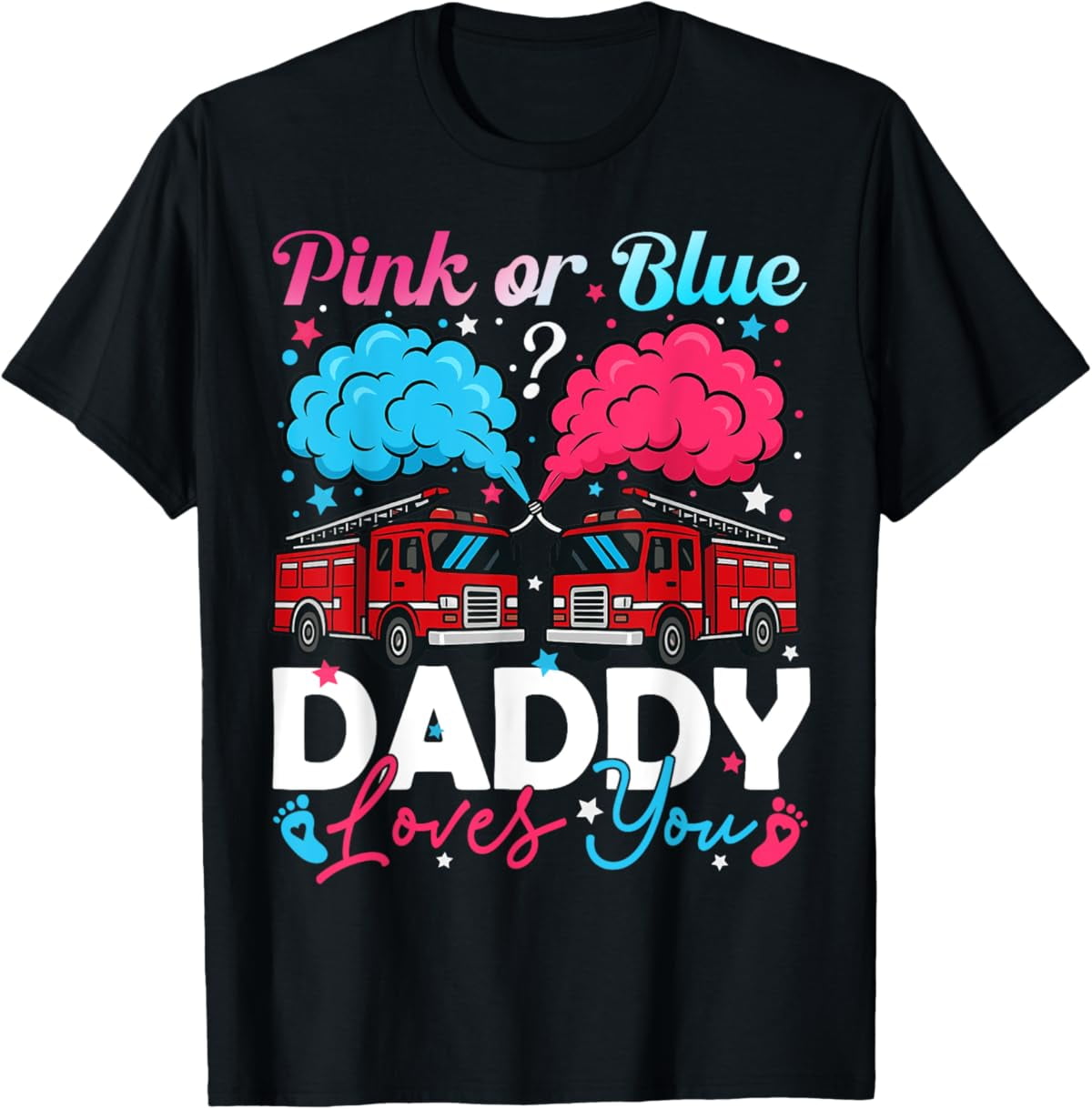 Sam Soft Pink Or Blue Daddy Firefighter Baby Gender Reveal Family T-Shirt Full Size S-5XL ...
