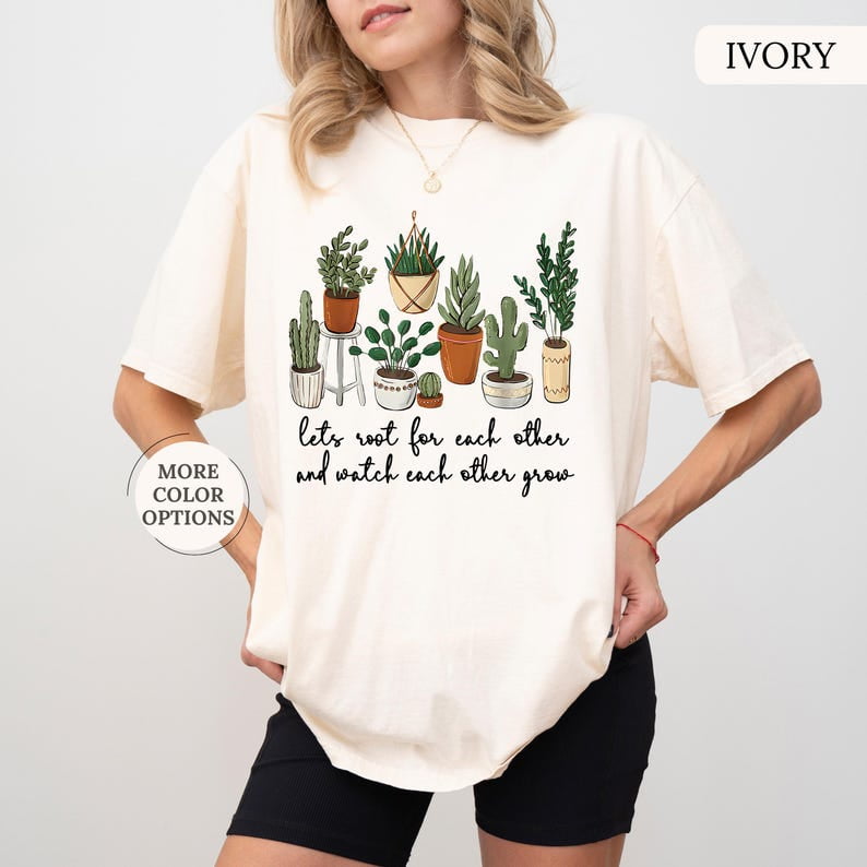 Sam Soft Plant Mom Shirt, Let's Root For Each Other And Watch Each ...