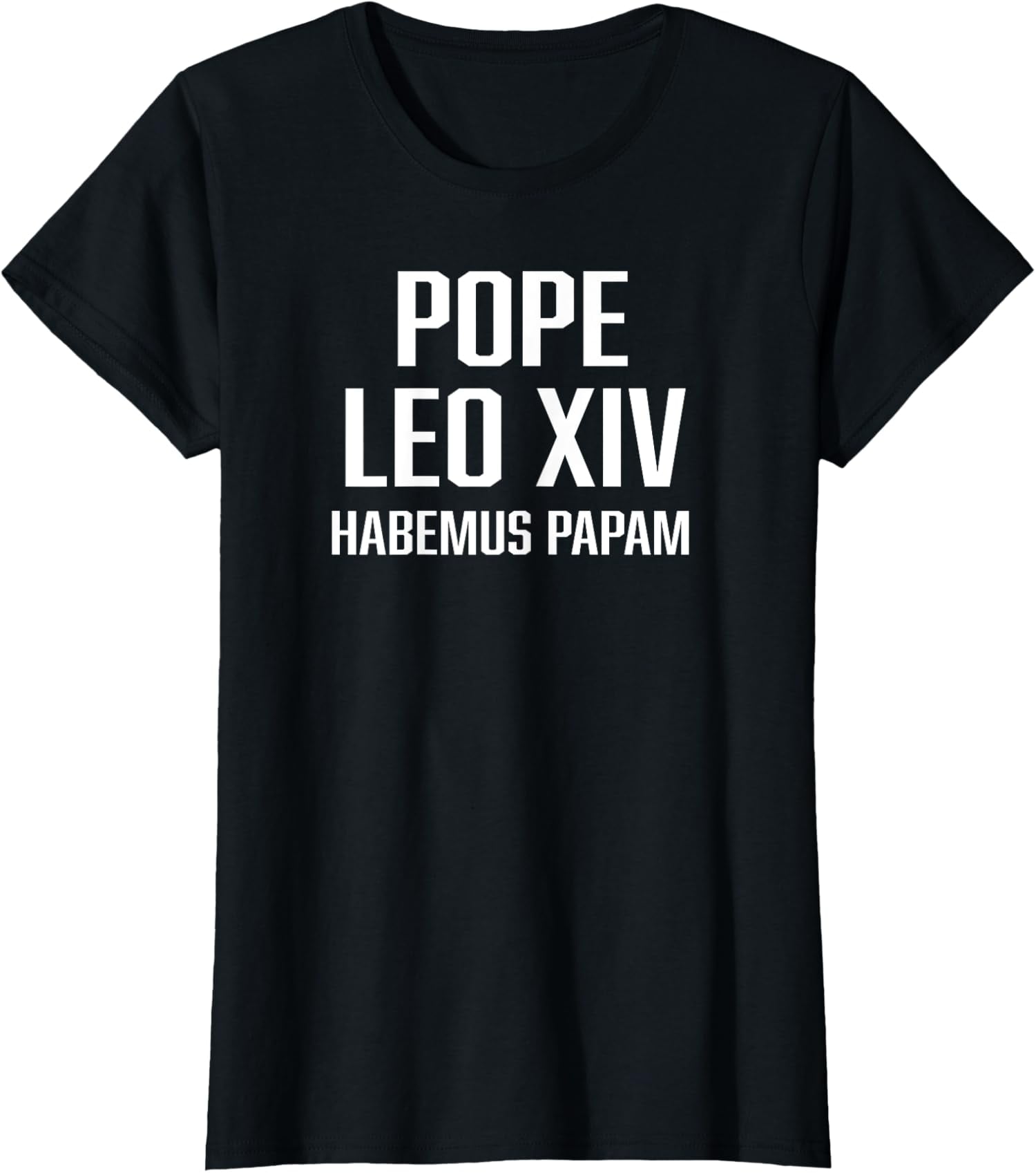 Sam Soft Pope Leo XIV Habemus Pope Leo XIV Design Ladies' Crewneck T ...