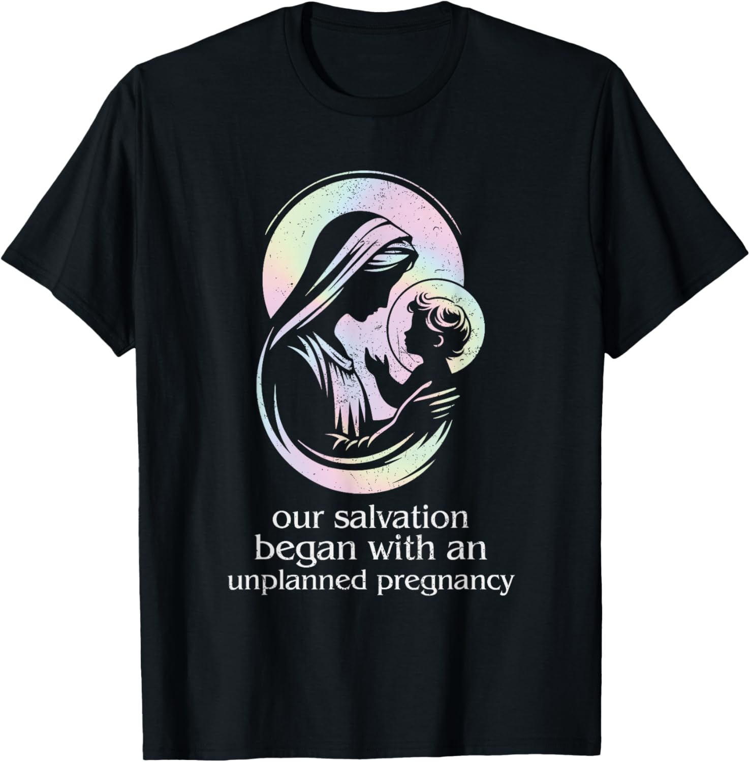 Sam Soft Pro-Life Christian Faith Unplanned Pregnancy Prolife Grunge T ...