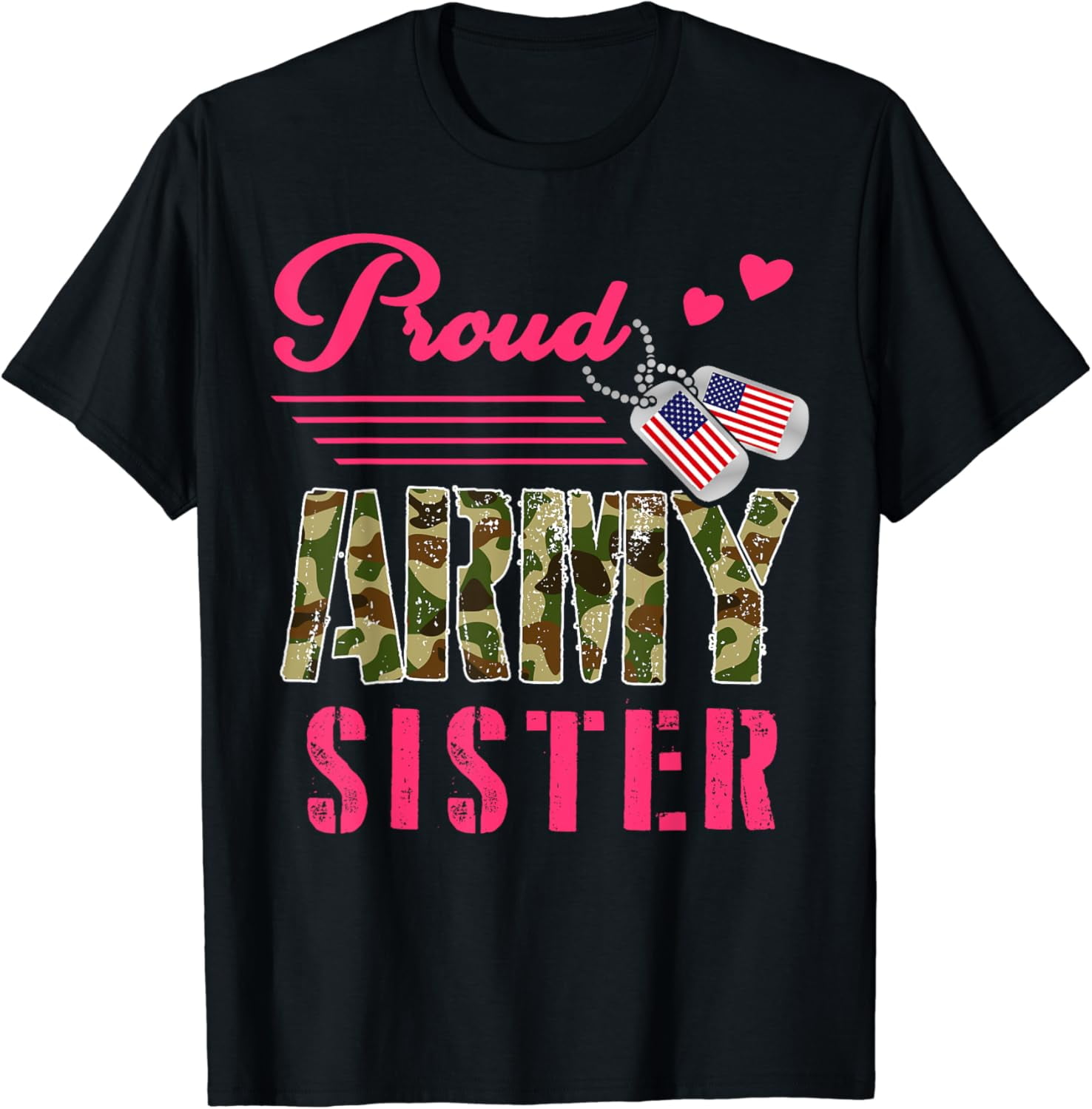 Sam Soft Proud Army Sister Military Camo Dog Tag Best Friend Solider T ...