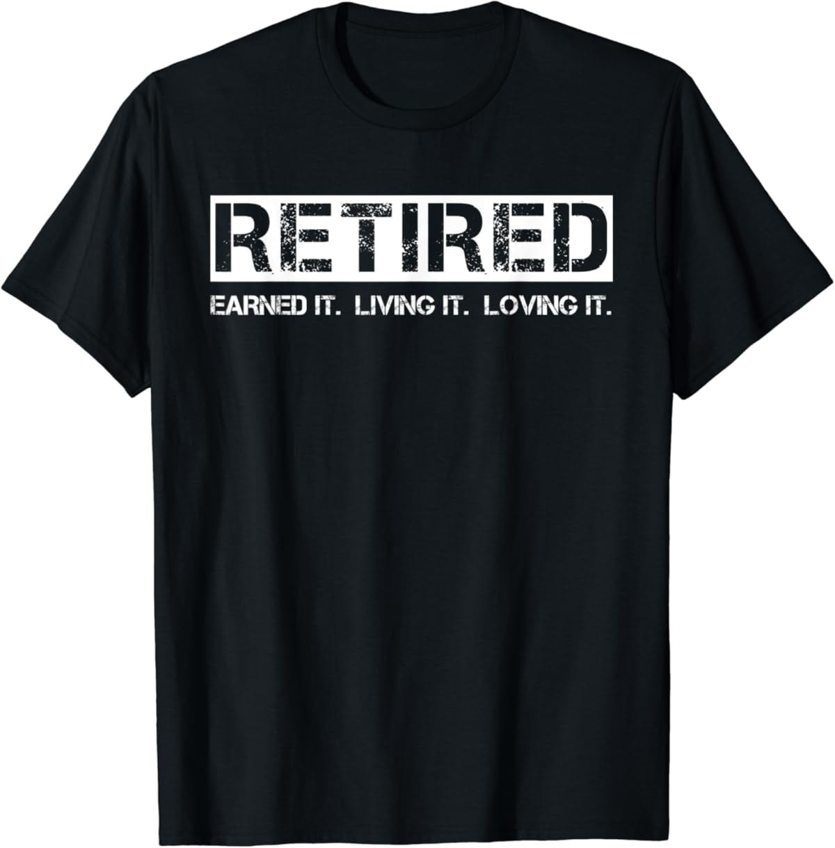 Sam Soft Retired Earned It Living It Loving It - Cool Retirement Tee T ...