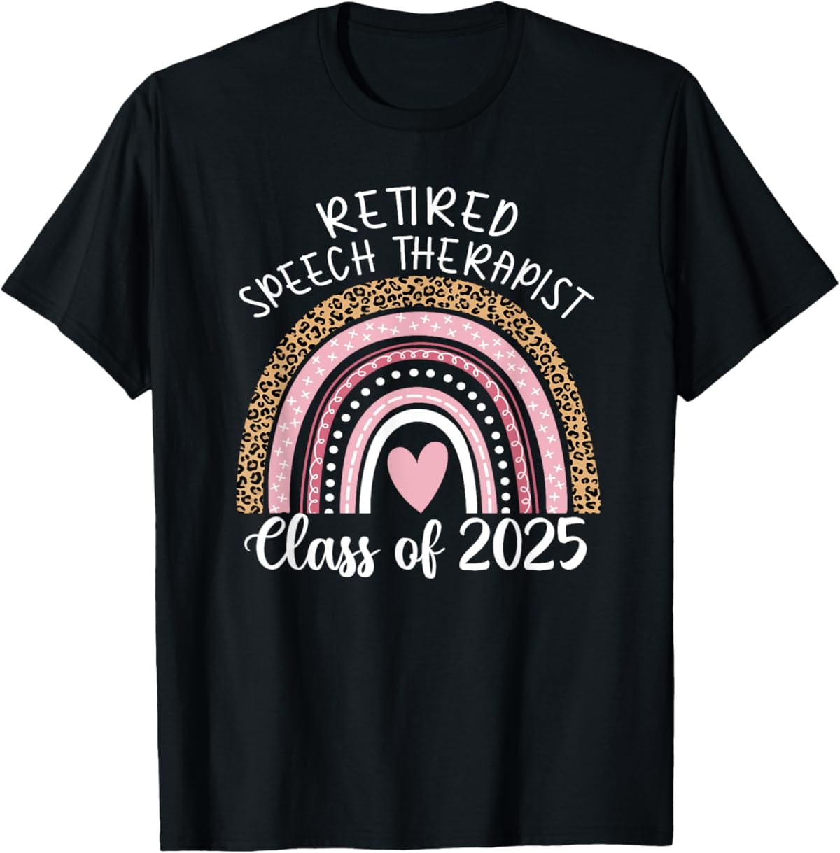 Sam Soft Retired Speech Therapist Class Of 2025 SLP Leopard Rainbow T ...
