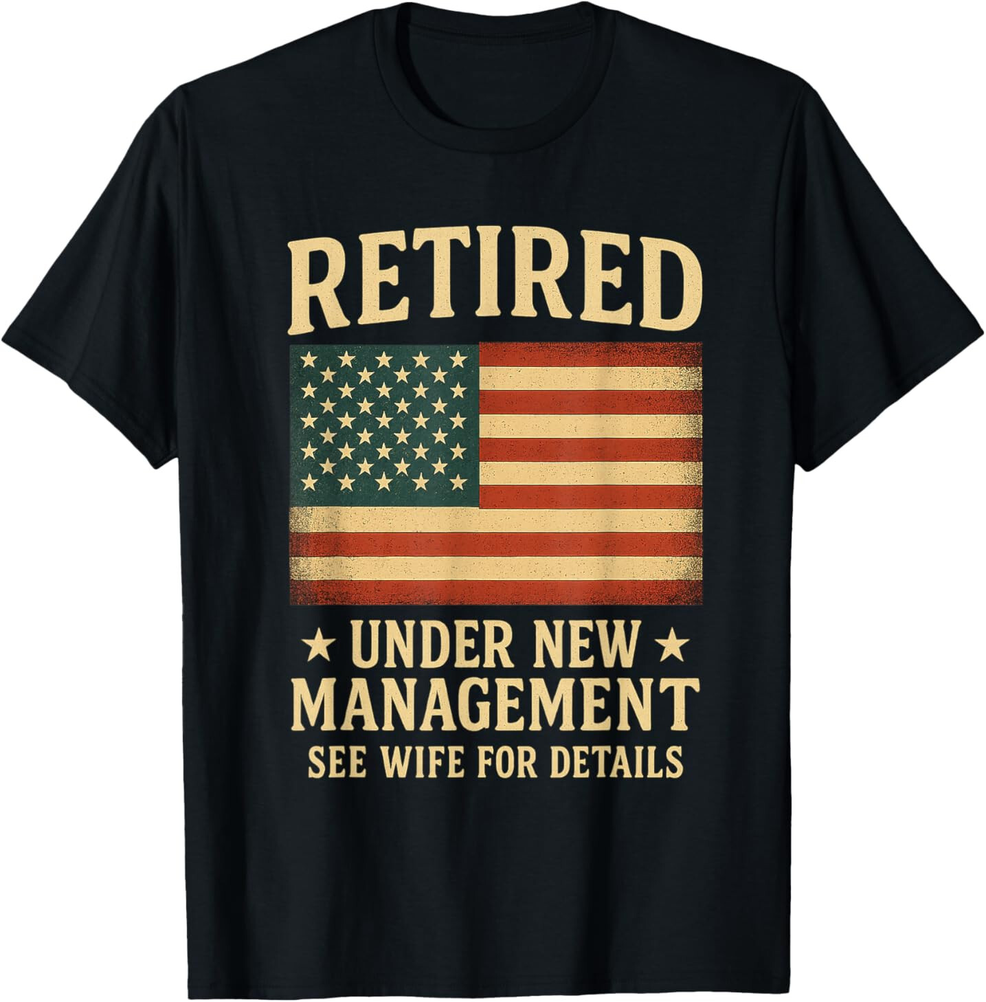 Sam Soft Retired Under New Management Usa Flag Quote T-Shirt - Walmart.com
