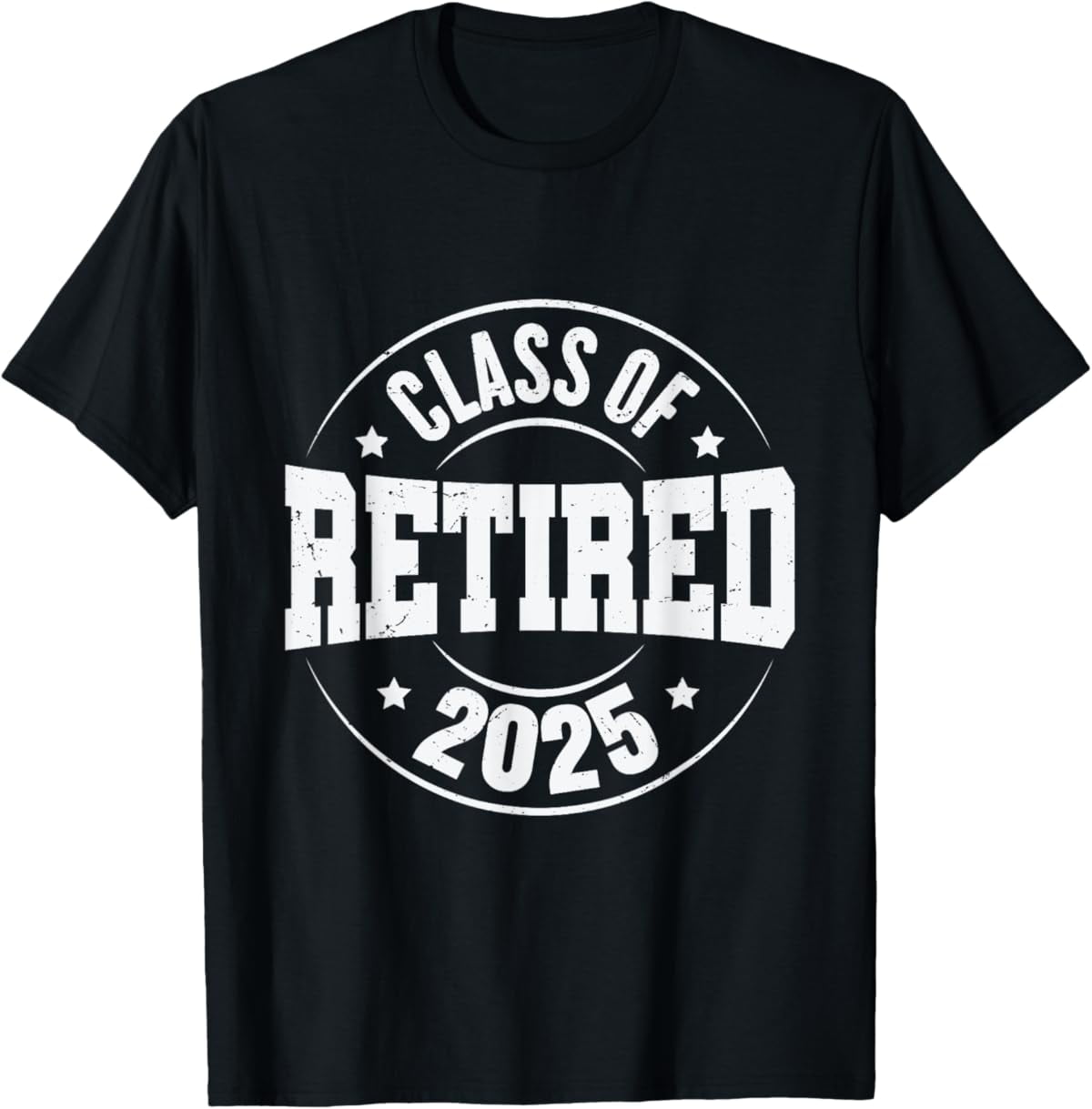 Sam Soft Retirement Class Of 2025 Men Retirement Retired 2025 T-Shirt ...