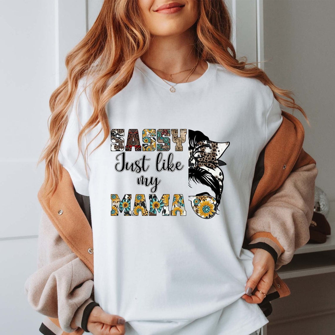 Sam Soft Sassy Just Like My Mama Shirt, Sunflower Mother Shirt, Mother ...