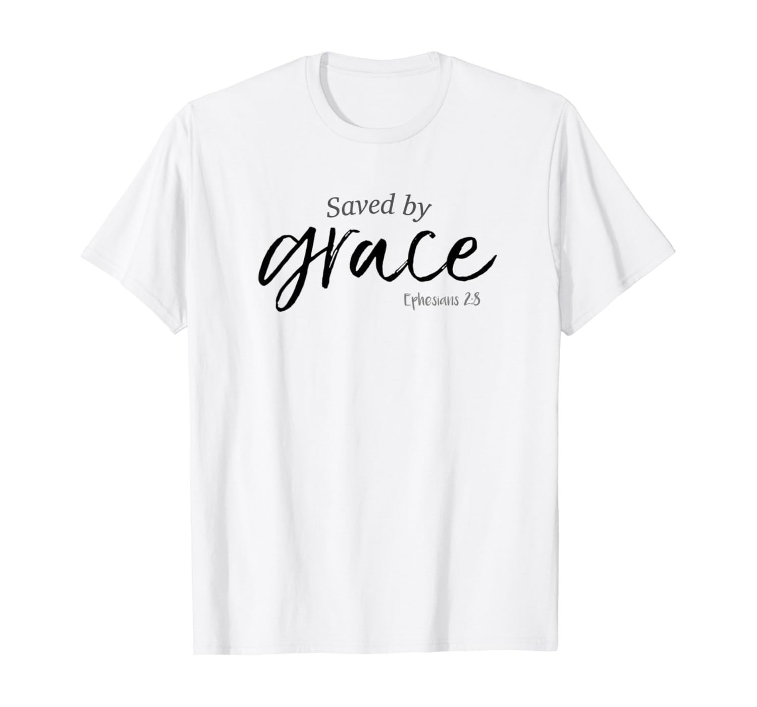 Sam Soft Saved By Grace Shirt Ephesians Scripture Christian Tee T-Shirt ...