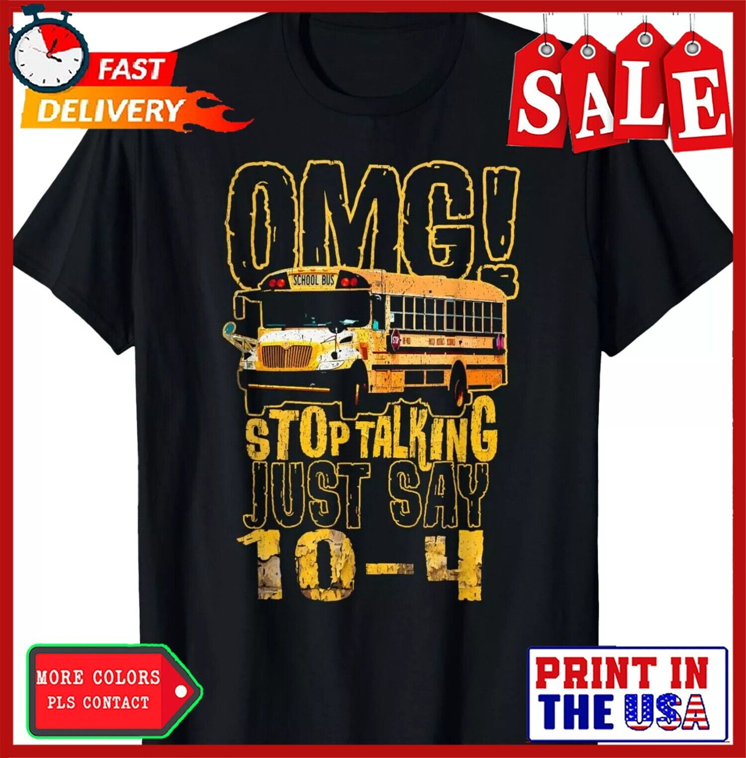 Sam Soft School Bus Driver Gift Omg Stop Talking Just Say 10-4 Gift ...