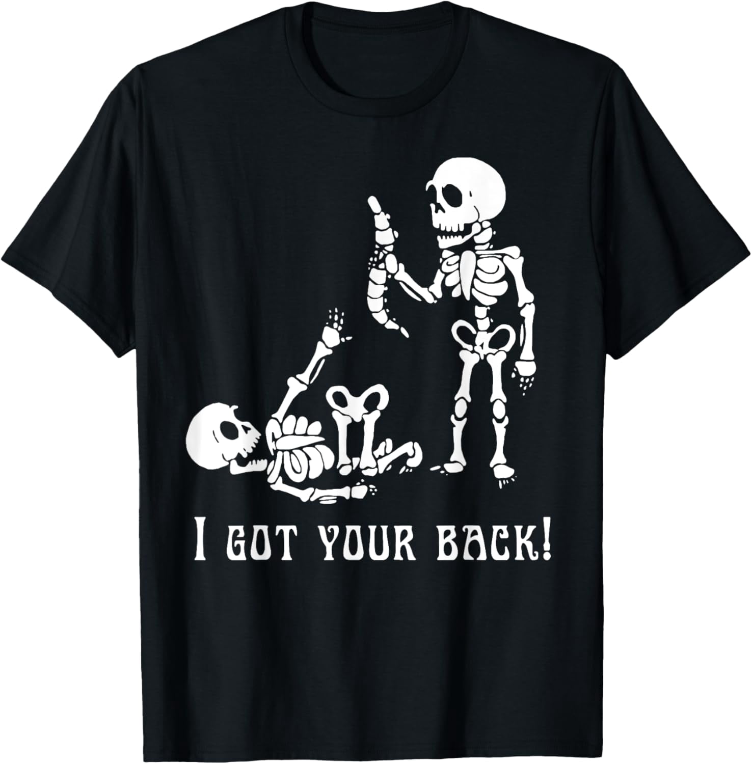 Sam Soft Skeletons I Got Your Back Funny Joke Costume T-Shirt - Walmart.com