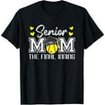 Sam Soft Softball Senior Mom 2025 The Final Inning 2025 Graduate T ...