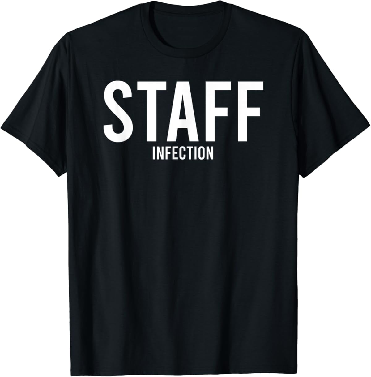 Sam Soft Staph Infection Medical Bodyguard Doctor Puns T-Shirt ...