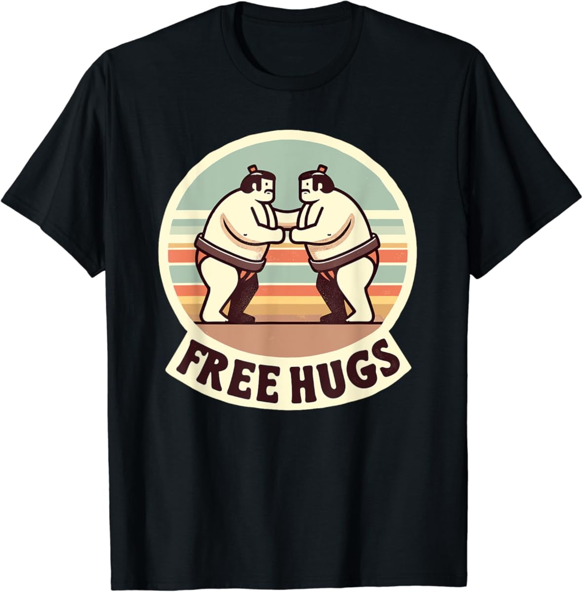 Sam Soft Sumo Wrestling Free Hugs Fighters Japanese Wrestlers T-Shirt ...